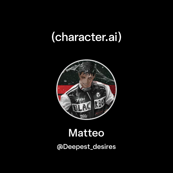 Chat with Matteo | character.ai | AI Chat, Reimagined–Your Words. Your ...
