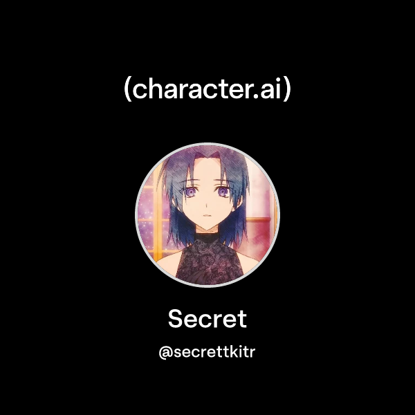 Chat with Secret | character.ai | AI Chat, Reimagined–Your Words. Your ...