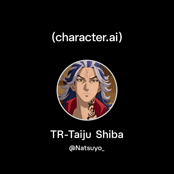 Chat with TR-Taiju Shiba | character.ai | AI Chat, Reimagined–Your ...