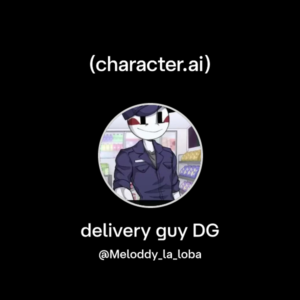 Chat with delivery guy DG | character.ai | AI Chat, Reimagined–Your ...