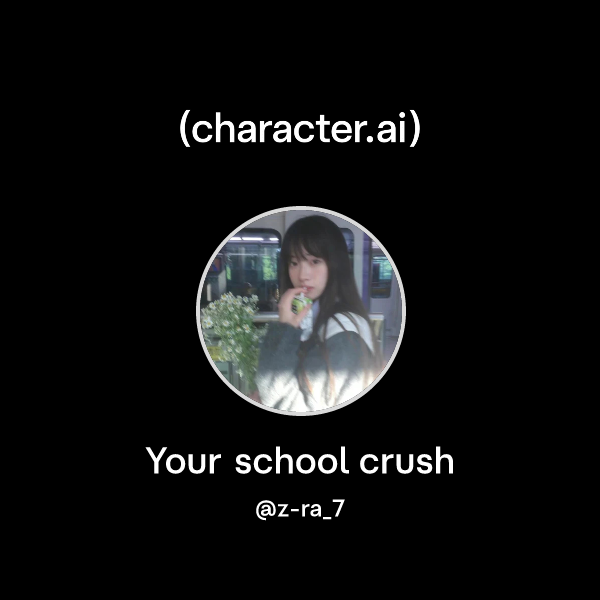 Chat with Your school crush | character.ai | AI Chat, Reimagined–Your ...