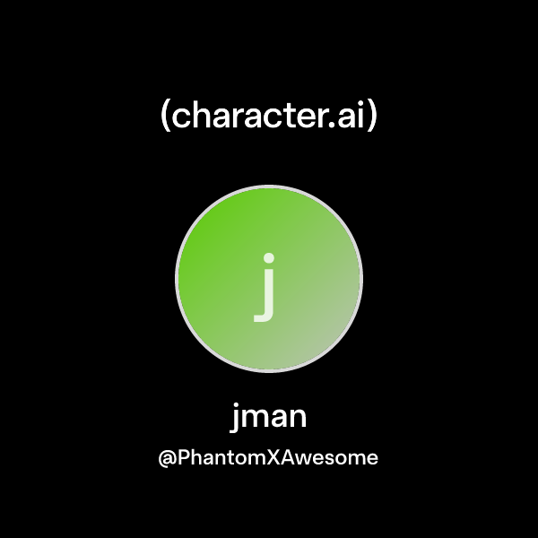 Chat with jman | character.ai | AI Chat, Reimagined–Your Words. Your World.