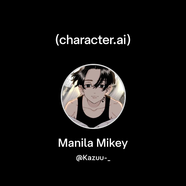 Chat with Manila Mikey | character.ai | AI Chat, Reimagined–Your Words ...