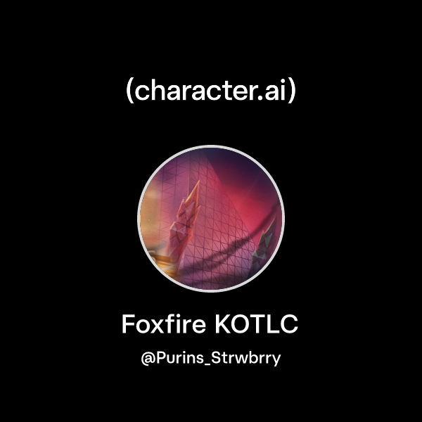 Chat with Foxfire KOTLC | character.ai | AI Chat, Reimagined–Your Words ...