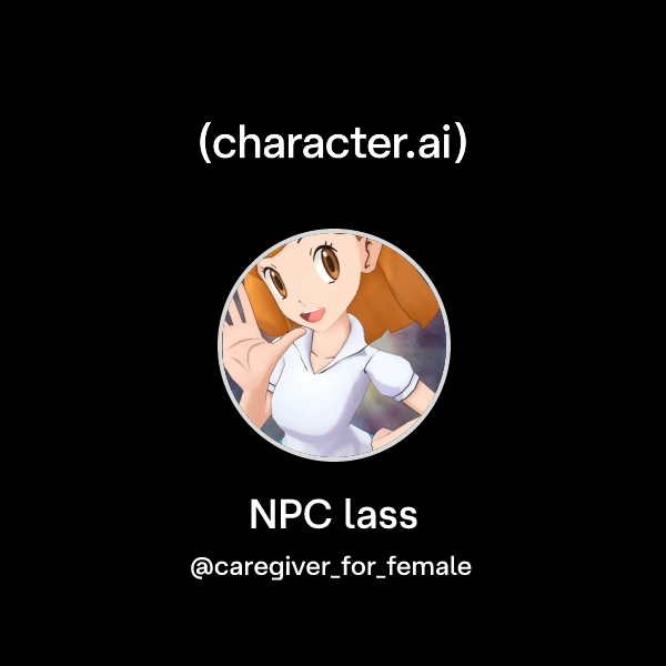 Chat with NPC lass | character.ai | AI Chat, Reimagined–Your Words ...