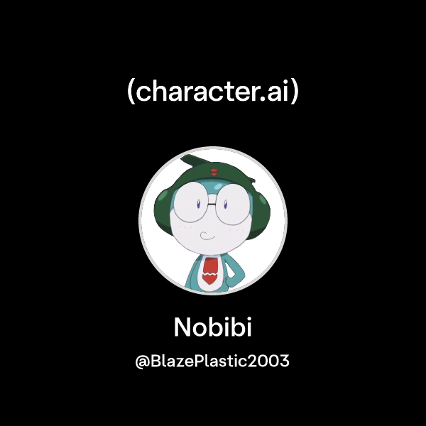 Chat with Nobibi | character.ai | AI Chat, Reimagined–Your Words. Your ...