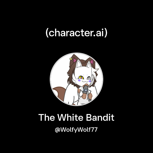 Chat with The White Bandit | character.ai | Personalized AI for every ...