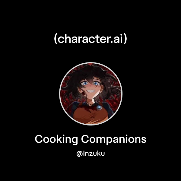 Chat with Cooking Companions | character.ai | AI Chat, Reimagined–Your ...