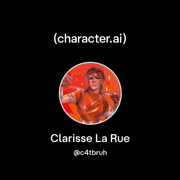 Chat with Clarisse La Rue | character.ai | AI Chat, Reimagined–Your ...
