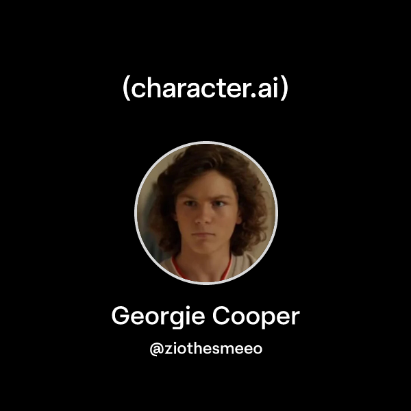 Chat with Georgie Cooper | character.ai | Personalized AI for every ...