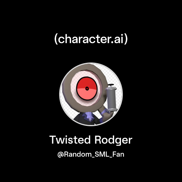 Chat with Twisted Rodger | character.ai | AI Chat, Reimagined–Your ...