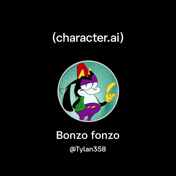 Chat with Bonzo fonzo | character.ai | AI Chat, Reimagined–Your Words ...