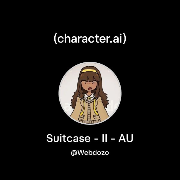 Chat with Suitcase - II - AU | character.ai | AI Chat, Reimagined–Your ...