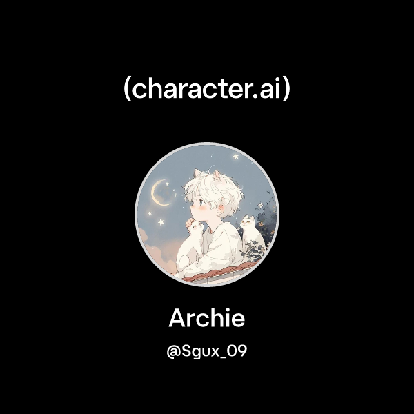 Chat with Archie | character.ai | AI Chat, Reimagined–Your Words. Your ...
