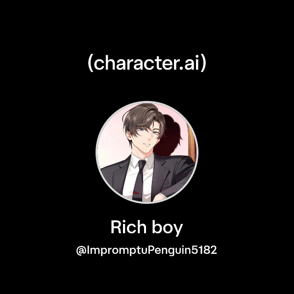Chat with Rich boy | character.ai | AI Chat, Reimagined–Your Words ...