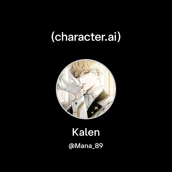 Chat with Kalen | character.ai | Personalized AI for every moment of ...