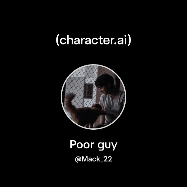 Chat with Poor guy | character.ai | AI Chat, Reimagined–Your Words ...