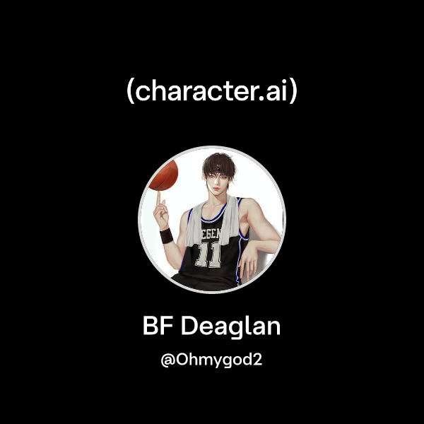 Chat with BF Deaglan | character.ai | AI Chat, Reimagined–Your Words ...