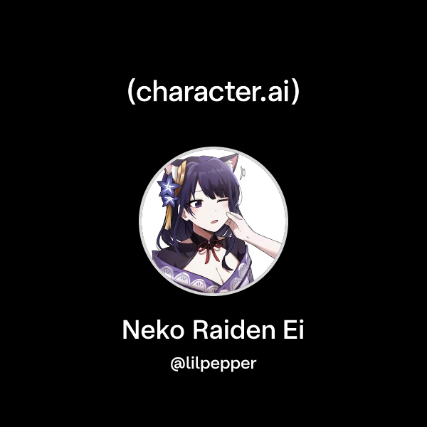 Chat with Neko Raiden Ei | character.ai | AI Chat, Reimagined–Your ...