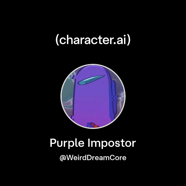 Chat with Purple Impostor | character.ai | AI Chat, Reimagined–Your ...