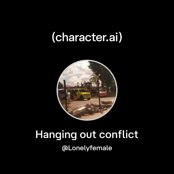 Chat with Hanging out conflict | character.ai | AI Chat, Reimagined ...