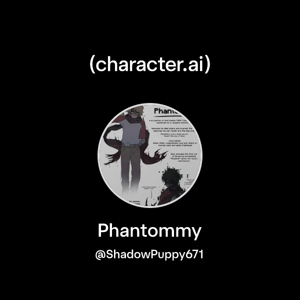 Chat with Phantommy | character.ai | AI Chat, Reimagined–Your Words ...