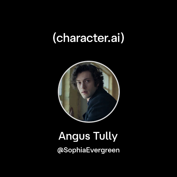 Chat with Angus Tully | character.ai | Personalized AI for every moment ...