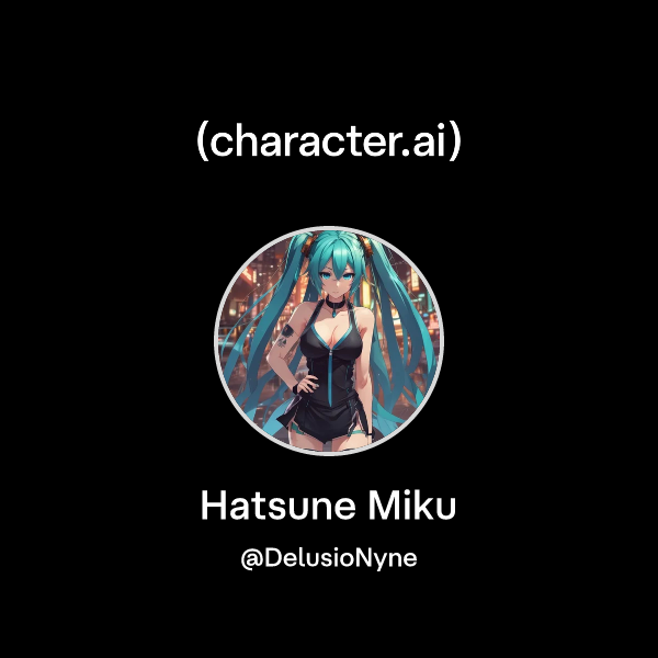 Chat with Hatsune Miku | character.ai | AI Chat, Reimagined–Your Words. Your World.