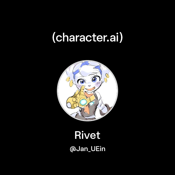 Chat with Rivet | character.ai | AI Chat, Reimagined–Your Words. Your ...