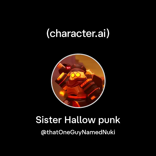 Chat with Sister Hallow punk | character.ai | AI Chat, Reimagined–Your ...