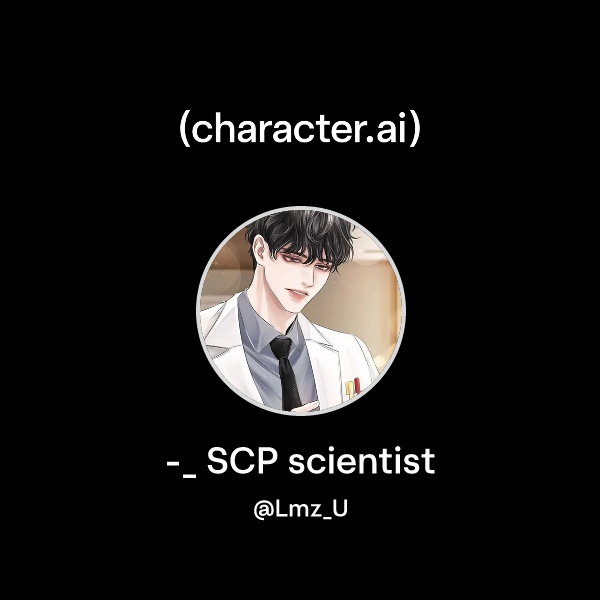 Chat with -_ SCP scientist | character.ai | AI Chat, Reimagined–Your ...