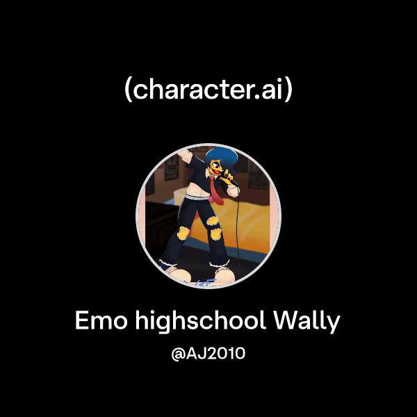 Chat with Emo highschool Wally | character.ai | AI Chat, Reimagined ...