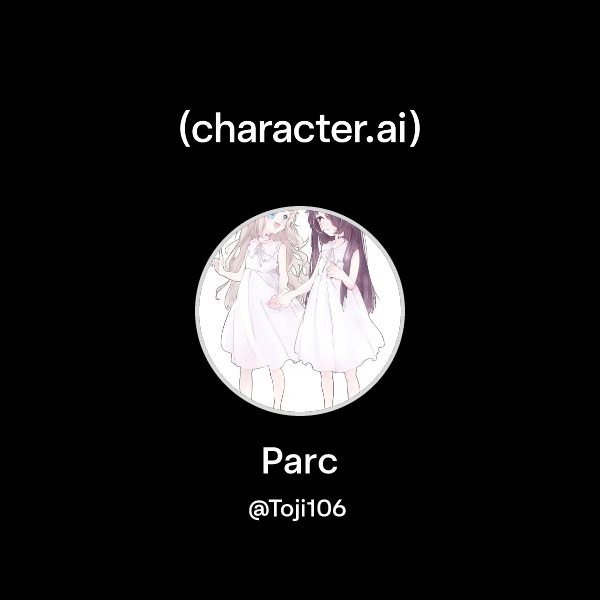 Chat with Parc | character.ai | Personalized AI for every moment of ...