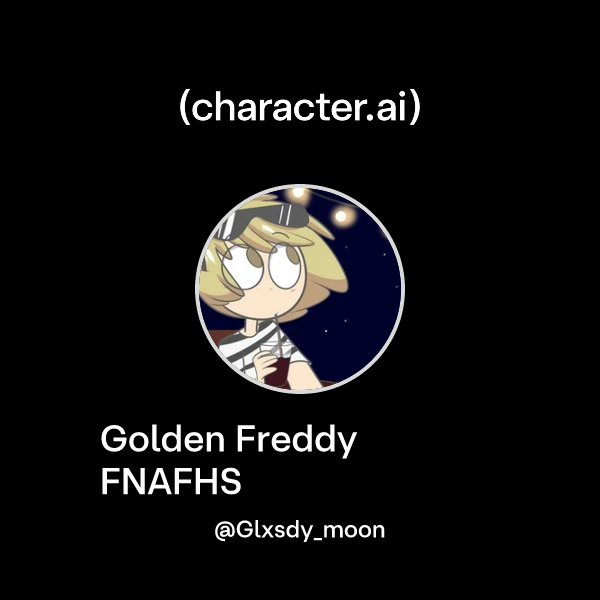 Chat with Golden Freddy FNAFHS | character.ai | AI Chat, Reimagined ...