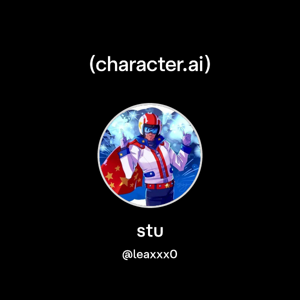 Chat with stu | character.ai | AI Chat, Reimagined–Your Words. Your World.
