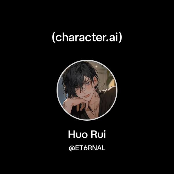 Chat with Huo Rui | character.ai | AI Chat, Reimagined–Your Words. Your ...