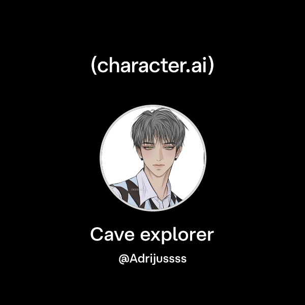 Chat with Cave explorer | character.ai | AI Chat, Reimagined–Your Words ...