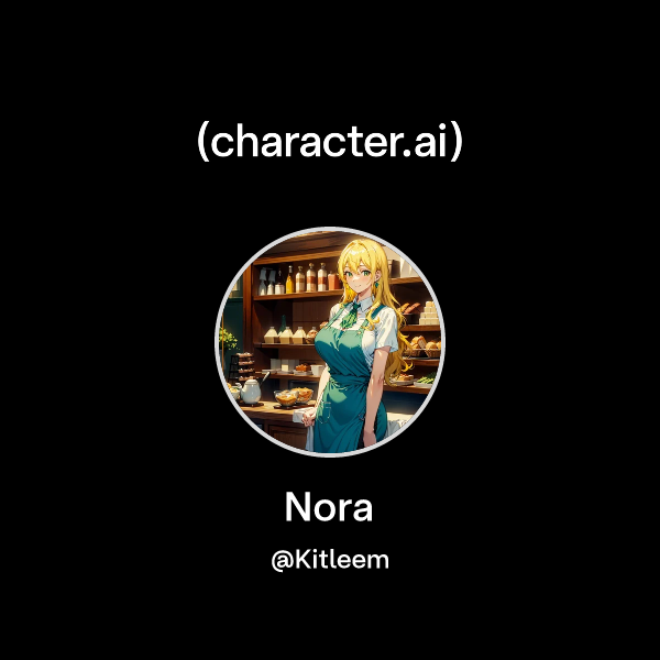 Chat with Nora | character.ai | AI Chat, Reimagined–Your Words. Your World.