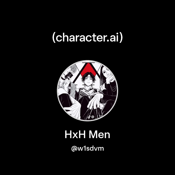 Chat with HxH Men | character.ai | AI Chat, Reimagined–Your Words. Your ...