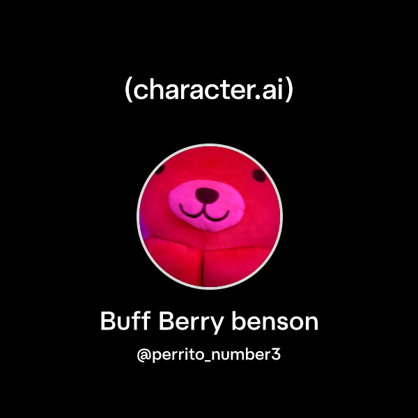 Chat with Buff Berry benson | character.ai | AI Chat, Reimagined–Your ...
