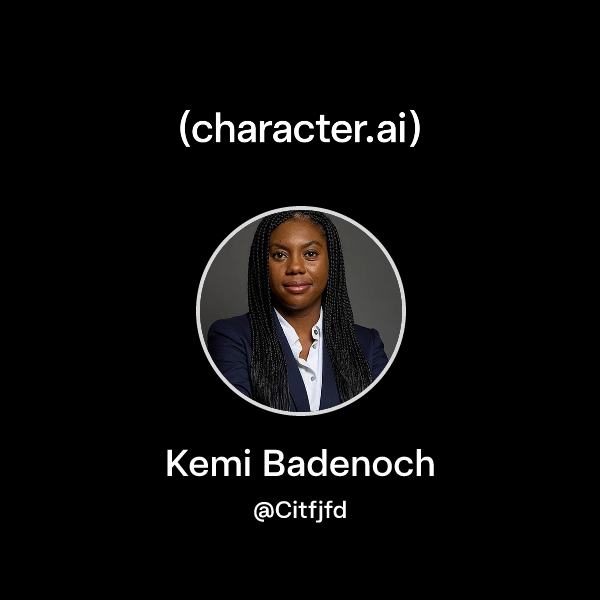 Chat with Kemi Badenoch | character.ai | AI Chat, Reimagined–Your Words ...