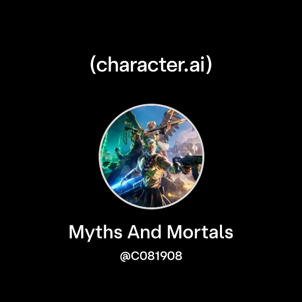 Chat with Myths And Mortals | character.ai | AI Chat, Reimagined–Your ...