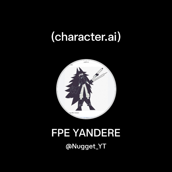 Chat with FPE YANDERE | character.ai | AI Chat, Reimagined–Your Words ...