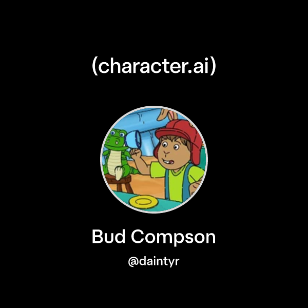 Chat with Bud Compson | character.ai | AI Chat, Reimagined–Your Words ...