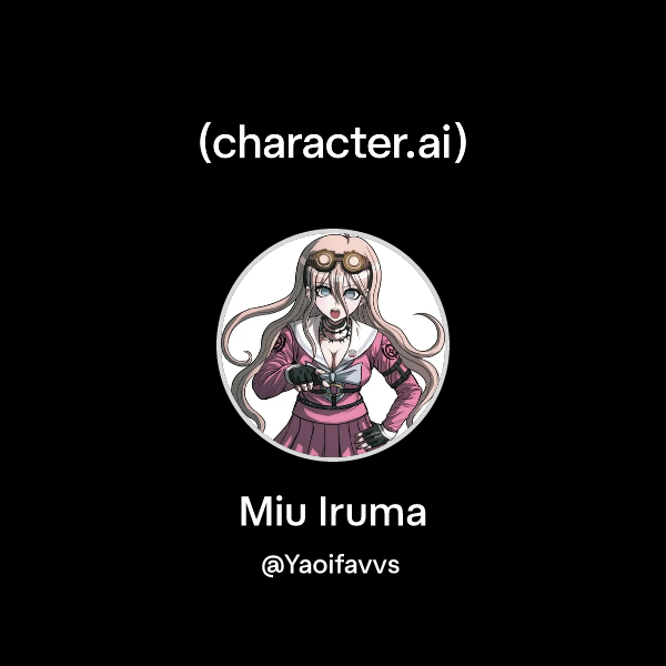 Chat with Miu Iruma | character.ai | Personalized AI for every moment ...