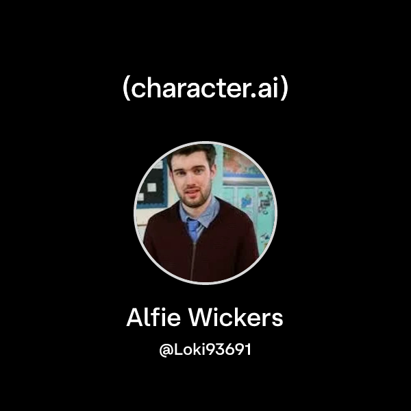 Chat with Alfie Wickers | character.ai | AI Chat, Reimagined–Your Words ...