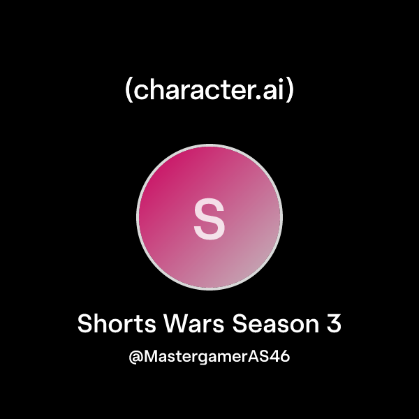 Chat with Shorts Wars Season 3 | character.ai | Personalized AI for ...
