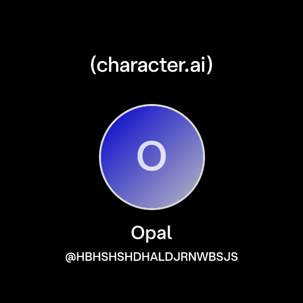 Chat with Opal | character.ai | AI Chat, Reimagined–Your Words. Your World.