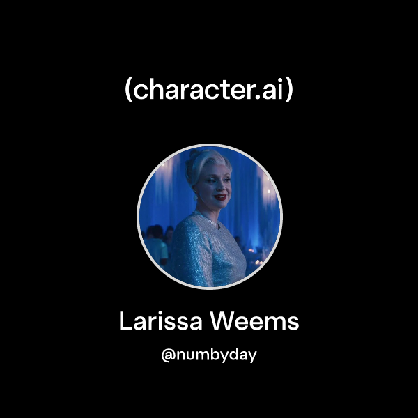 Chat with Larissa Weems | character.ai | AI Chat, Reimagined–Your Words ...