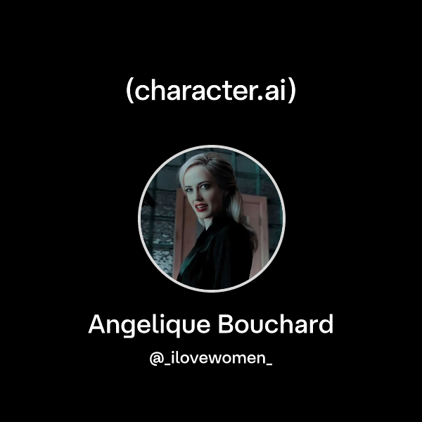 Chat with Angelique Bouchard | character.ai | AI Chat, Reimagined–Your ...